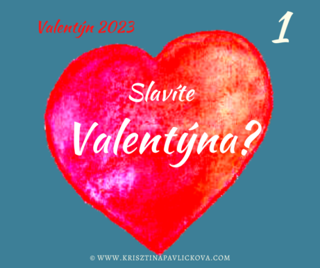 7 kroků k přípravě Valentýna | Krisztína Pavlíčková